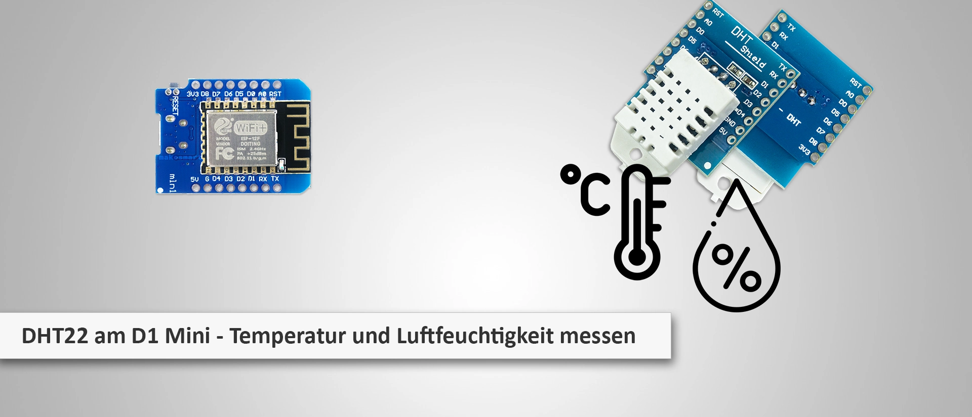 Der DHT22 am ESP8266 - Wie man die Temperatur und Luftfeuchtigkeit misst